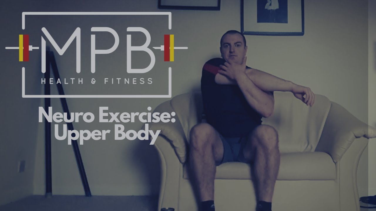 Neuro Exercise: Upper Body - YouTube
