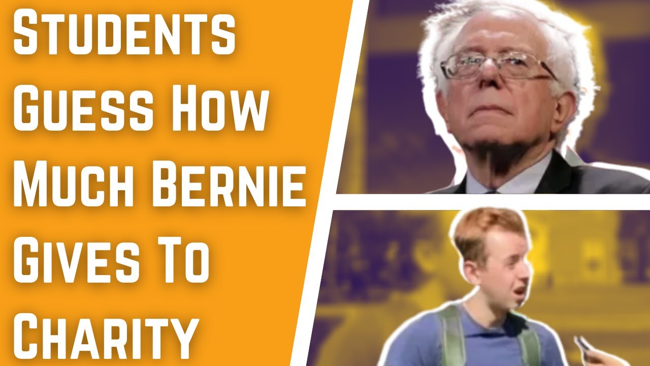 Students Guess How Much Bernie Gives To Charity... Shocked By Real ...