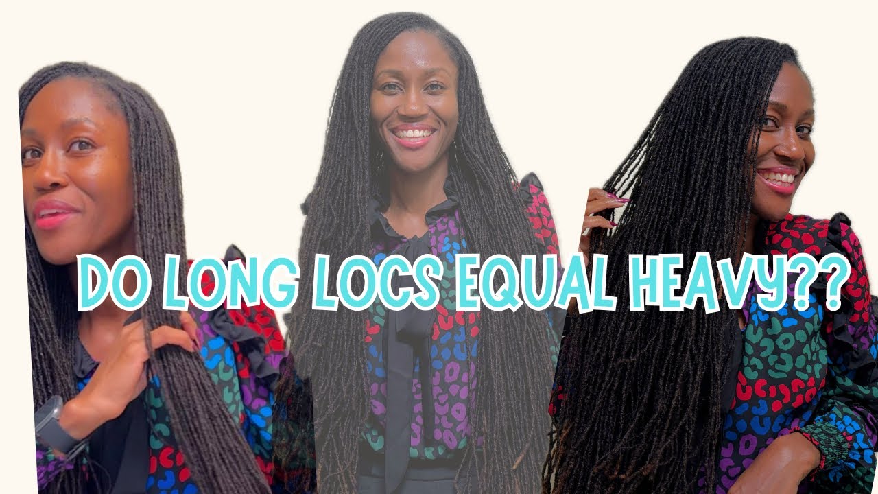 Do long Locs Equal Heavy Locs and Other Loc Questions (LIVESTREAM ...