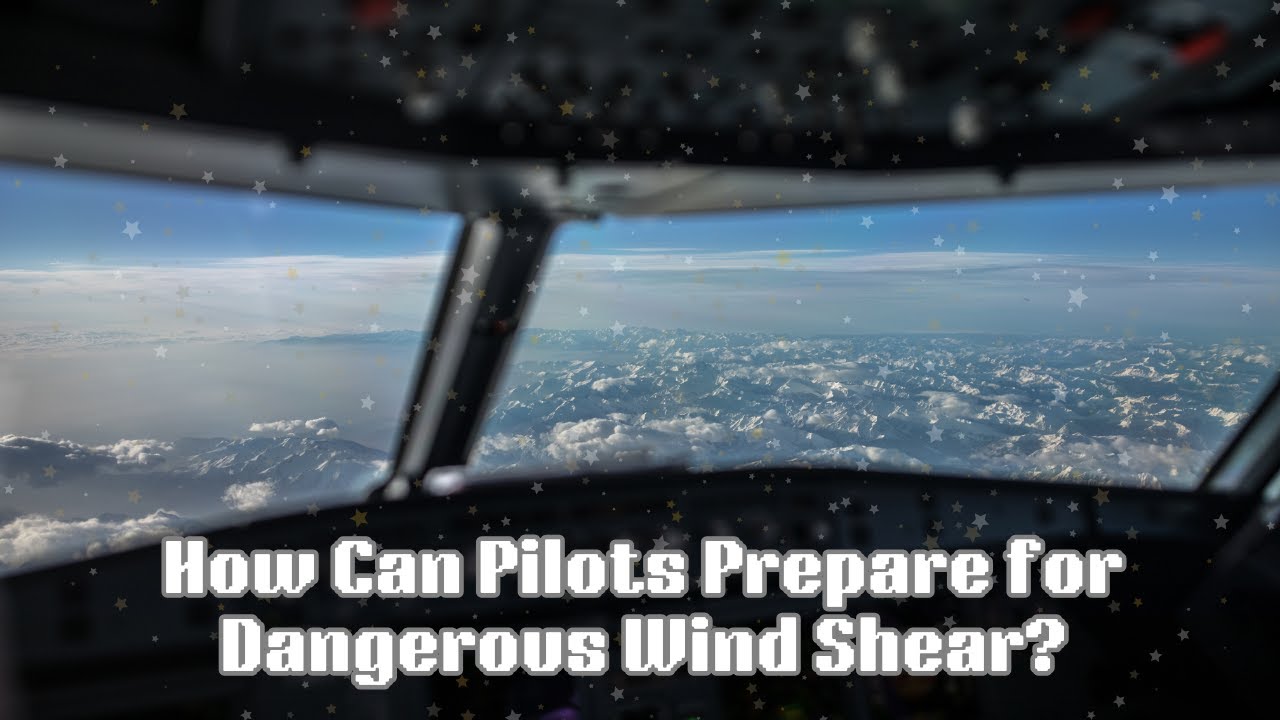 How Can Pilots Prepare for Dangerous Wind Shear? 🌬️🛩️ - YouTube