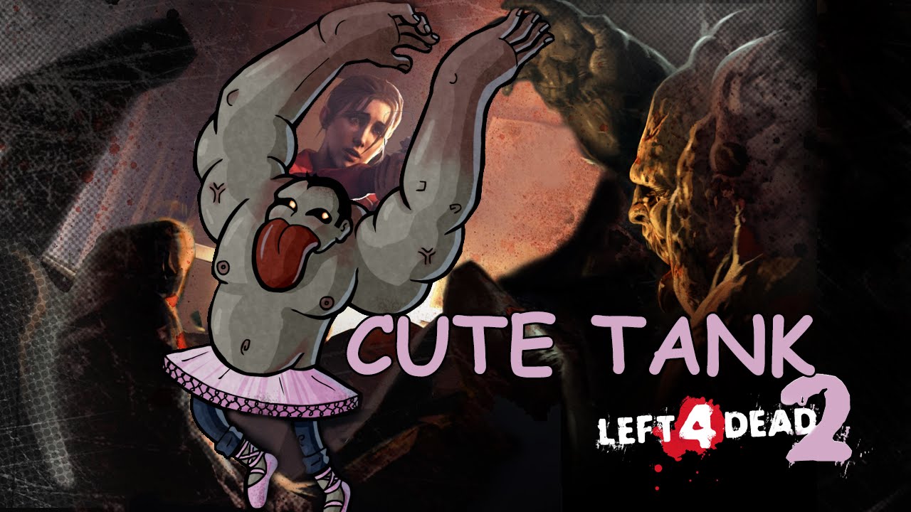 Let's play Left 4 Dead 2 Versus - Being Cute Tank - YouTube