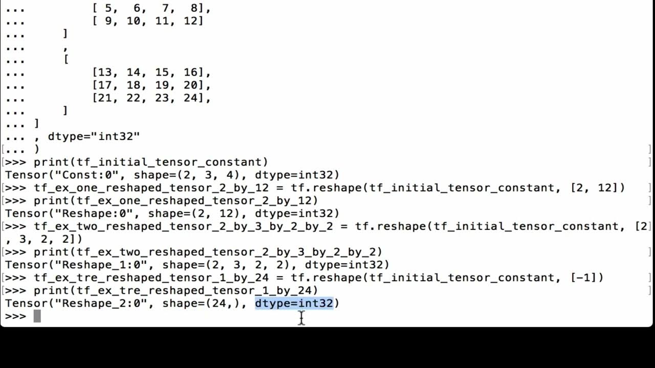 Use TensorFlow reshape To Change The Shape Of A Tensor - TensorFlow Tutorial - YouTube
