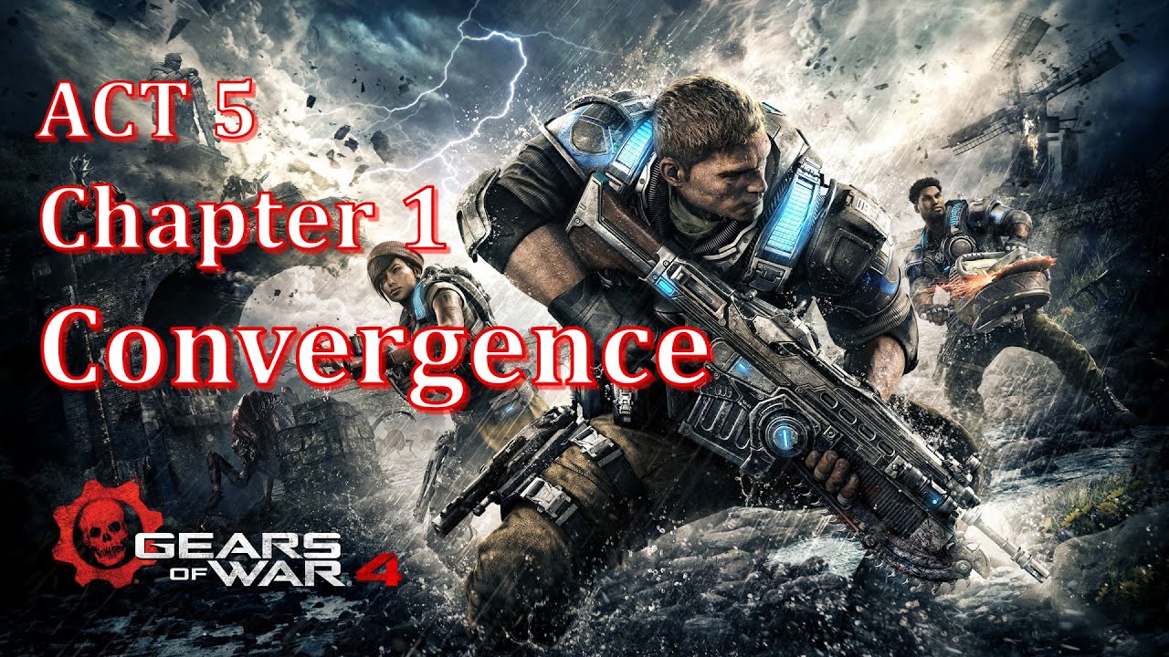 "Convergence" Act 5 - Chapter 1 | Gears of War 4 | Difficulty Hardcore (No Commentary) - YouTube