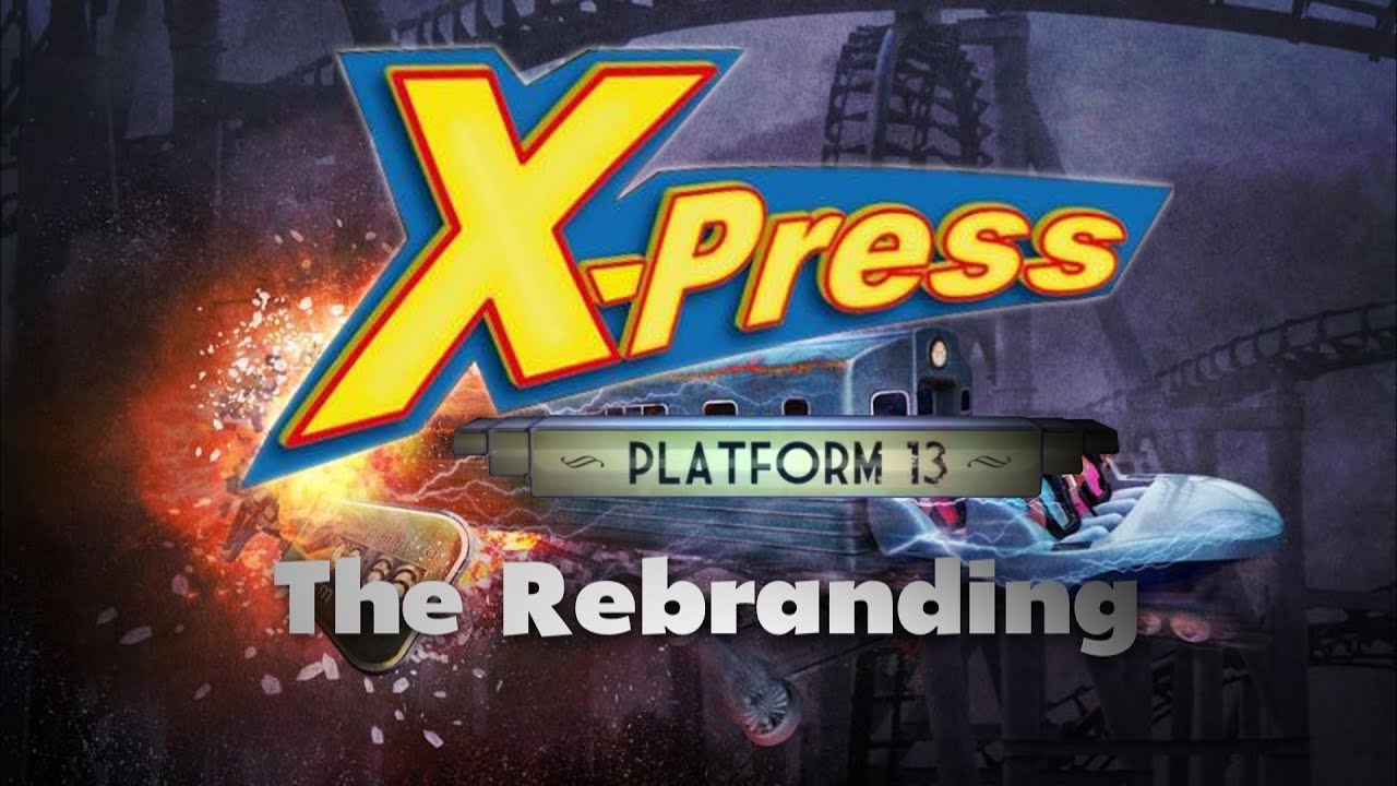 Xpress the Rebranding: Platform 13 - YouTube
