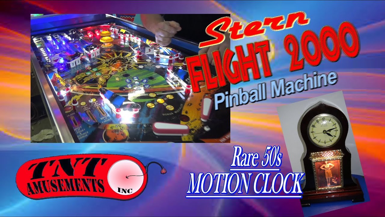 #62 Stern FLIGHT 2000 Pinball Machine & rare MOTION CLOCKS- TNT ...