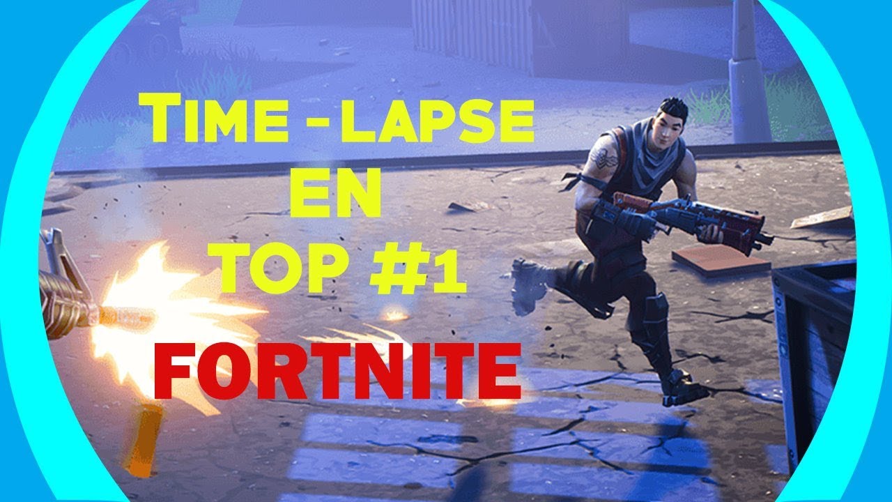 \\TOP #1// FORTNITE | TIME LAPSE | - YouTube