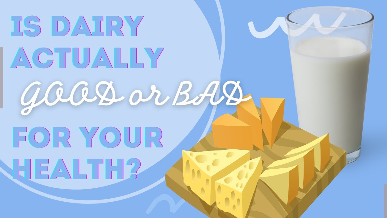 Is Dairy ACTUALLY Good or Bad for Your Health? | The Truth Revealed ...
