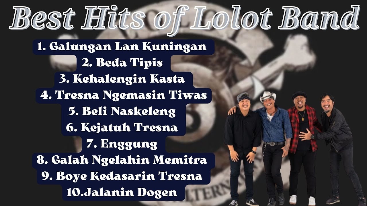 Best Hits Lolot Band - YouTube
