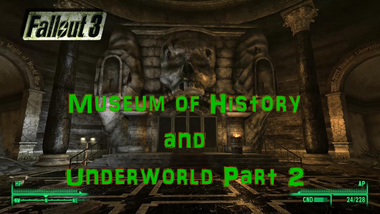 Fallout 3 Museum Of History and Underworld Part 2 - YouTube