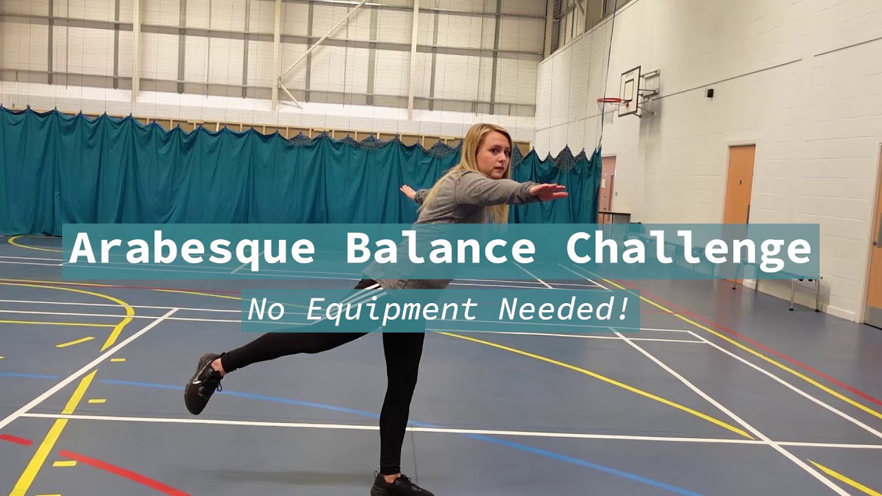 PE Challenge: The Arabesque Balance Challenge - YouTube