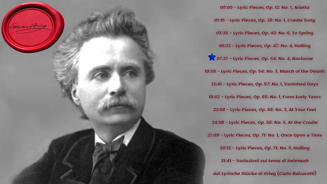 Edvard Grieg - Lyric Pieces (FULL ALBUM - BEST OF CLASSICAL PIANO ...