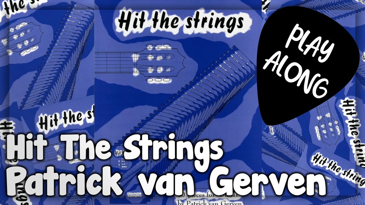 Hit The Strings - Patrick van Gerven - Play Along! - YouTube