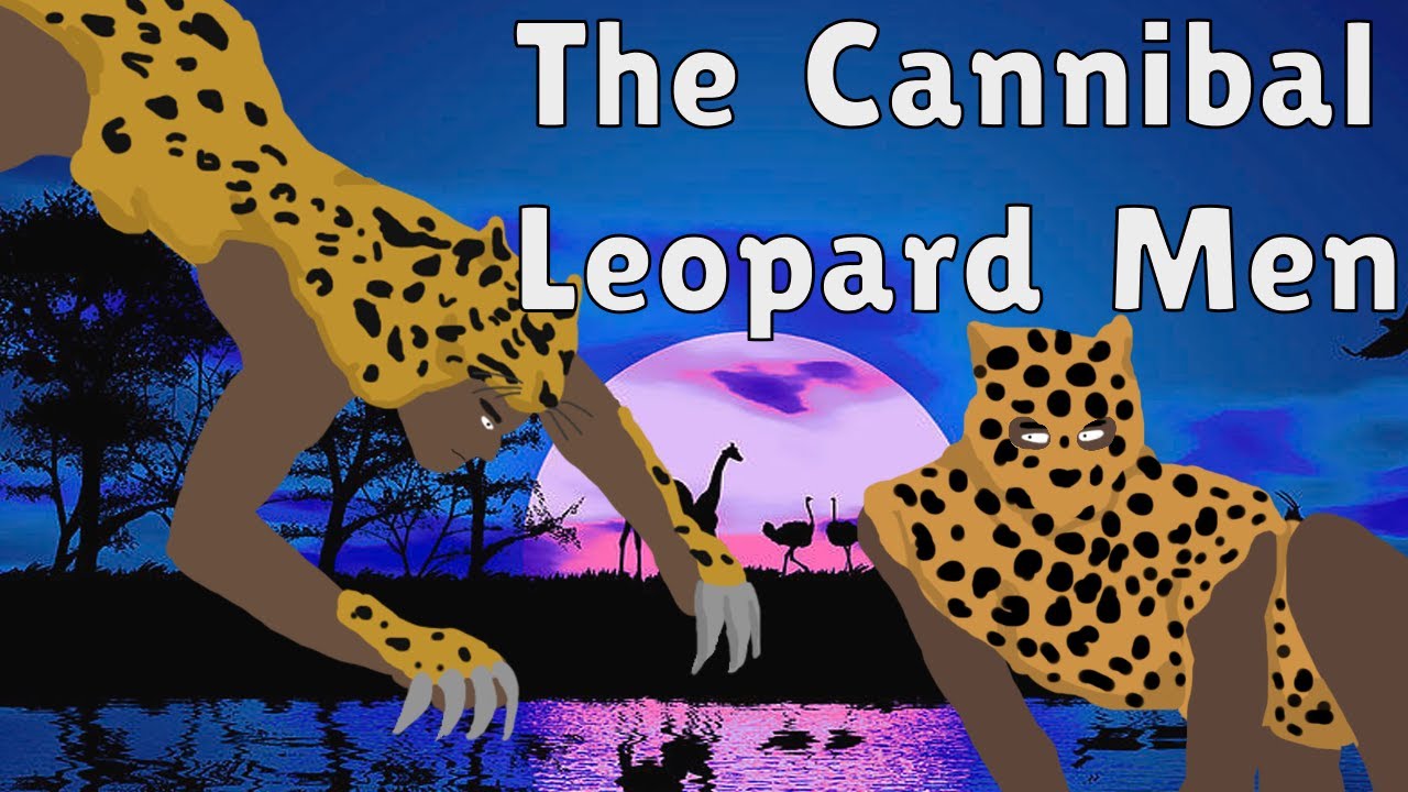 The Leopard Men: Africa's Cannibal Secret Society | African Religions ...