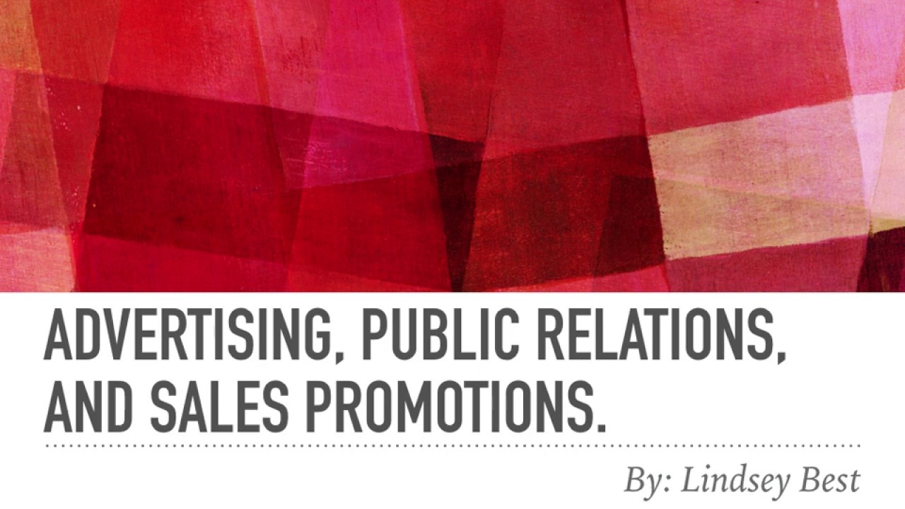 Advertising, Public Relations and Sales Promotions - YouTube