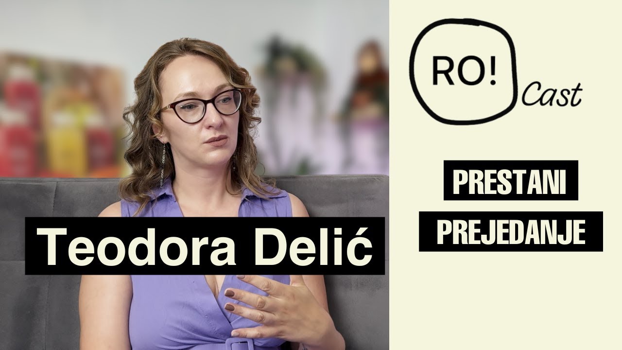 Teodora Delić - Prestani Prejedanje - Prestala sam da se prejedam i ...