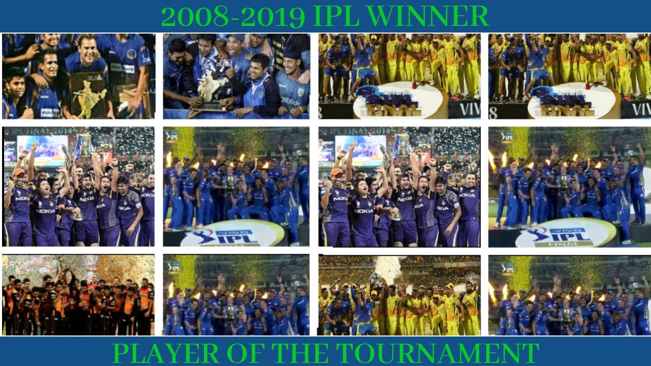 IPL Summary 2008 to 2019 | IPL Finals, Player of the match, Player of ...