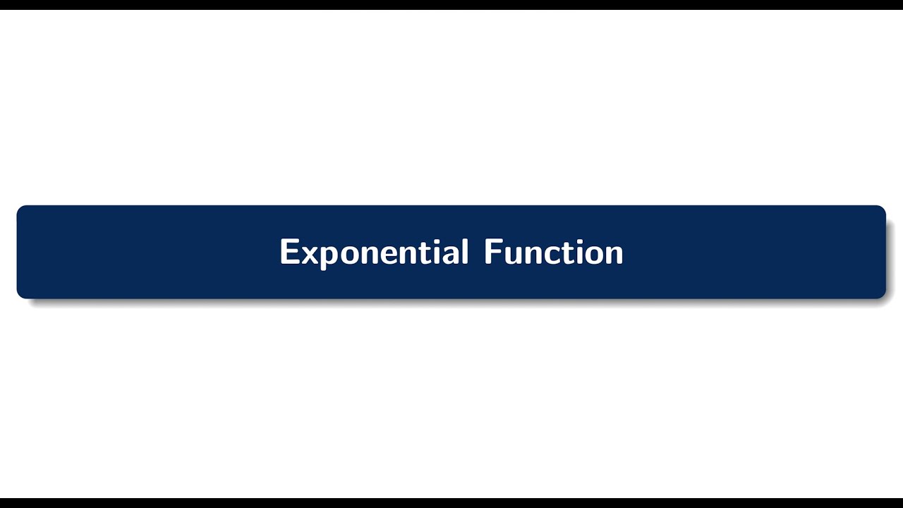 Math 106 ( 15 - Natural Exponential Function) - YouTube