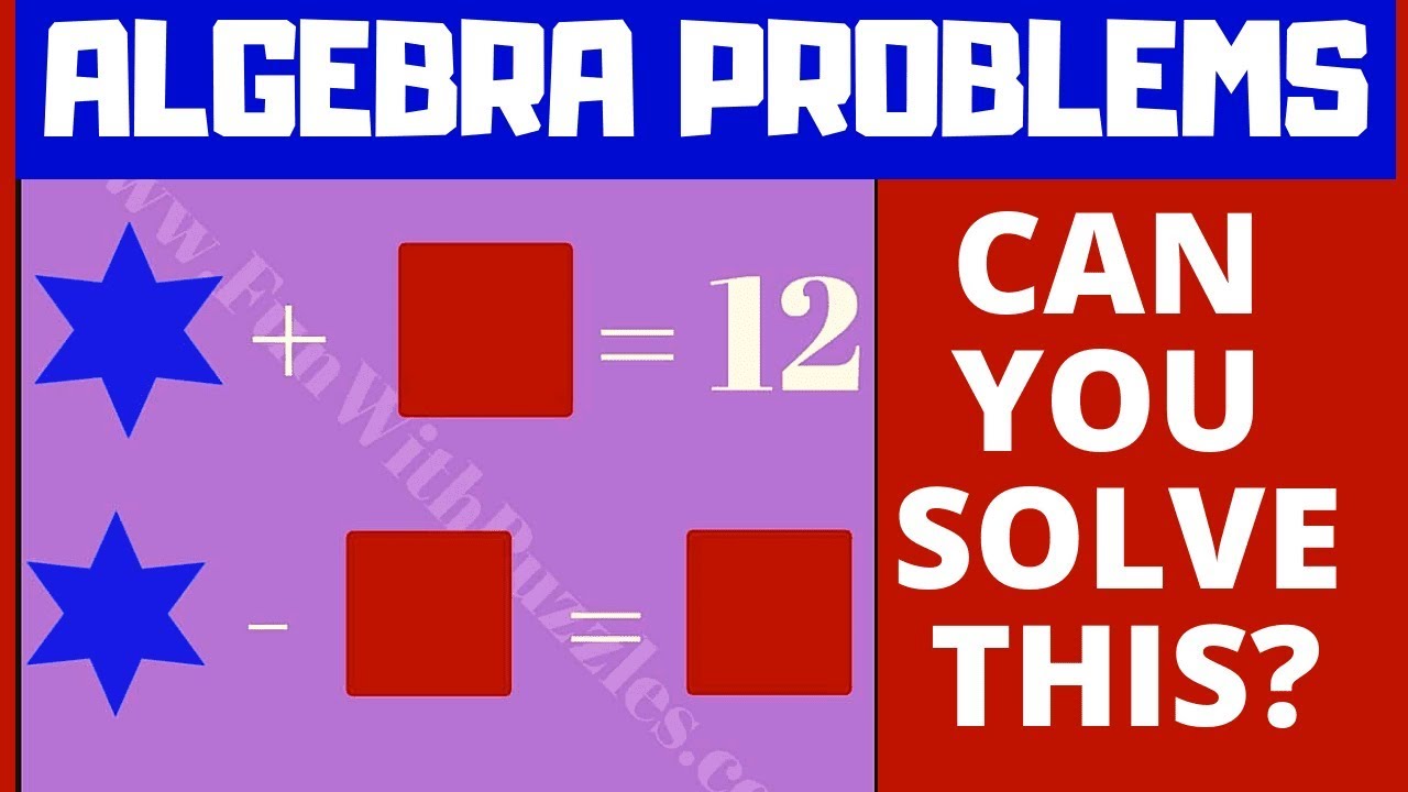 ALGEBRA PROBLEMS WITH ANSWERS YouTube ALGEBRA PROBLEMS WITH ANSWERS YouTube