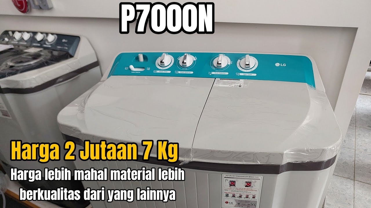 MESIN CUCI LG 2 TABUNG 7 KG P7000N || BANYAK DI CARI KARENA AWET - YouTube