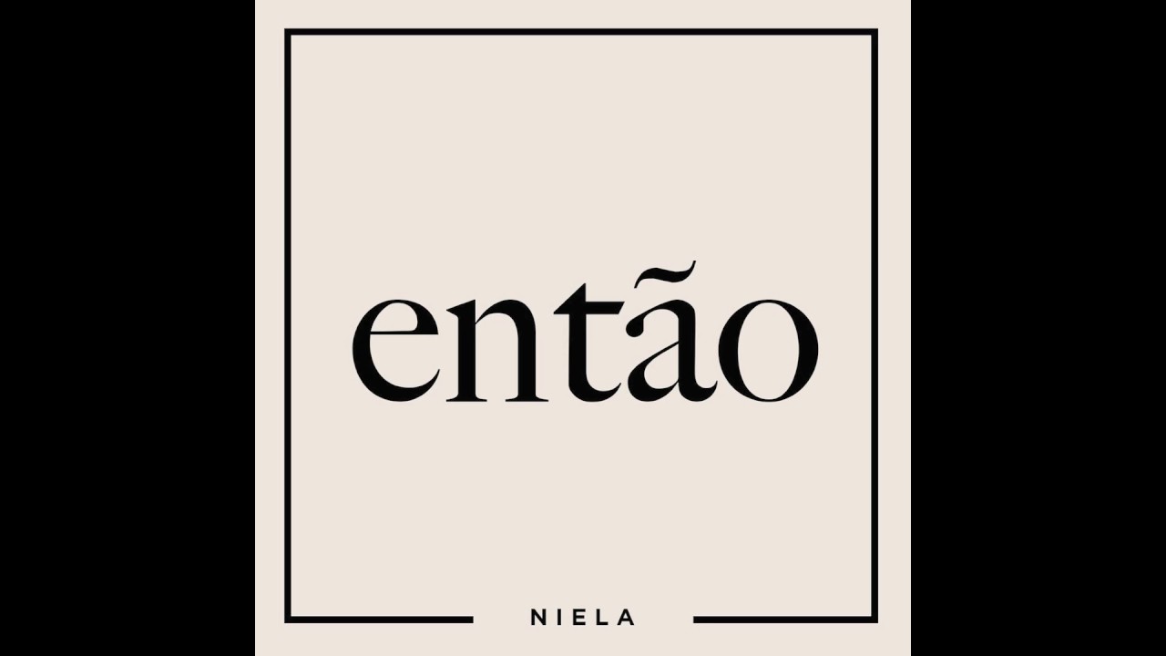 Niela - Então - YouTube