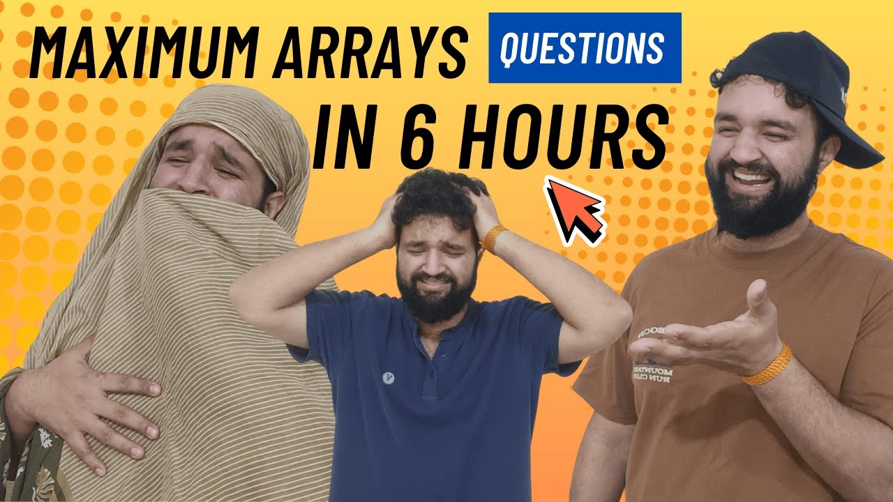 How Many Array Questions Can I Solve in 6 Hours? | Coding Hustle - YouTube
