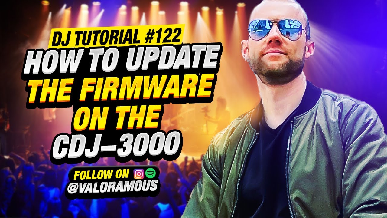 DJ Tutorial 122 I Step-by-Step Guide to Updating CDJ-3000 Firmware ...