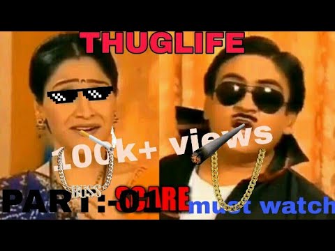 ||PART-01||jethalal thuglife| jethalal and daya thglife|| best ever meme thug life | tmkoc.