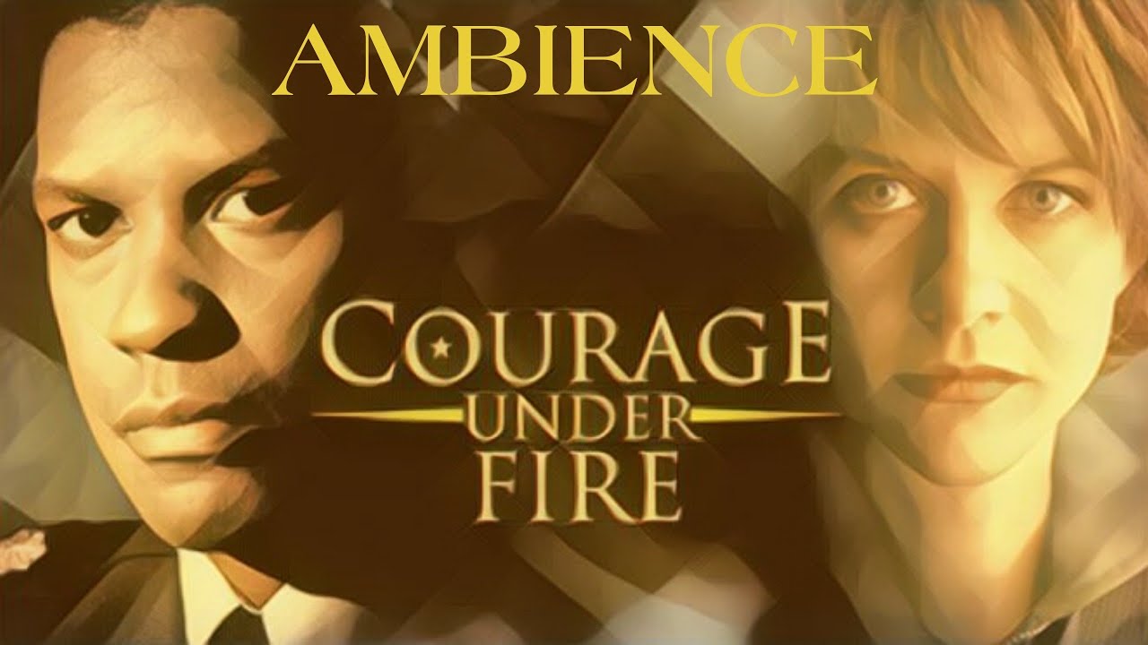 Courage Under Fire | Ambient Soundscape - YouTube