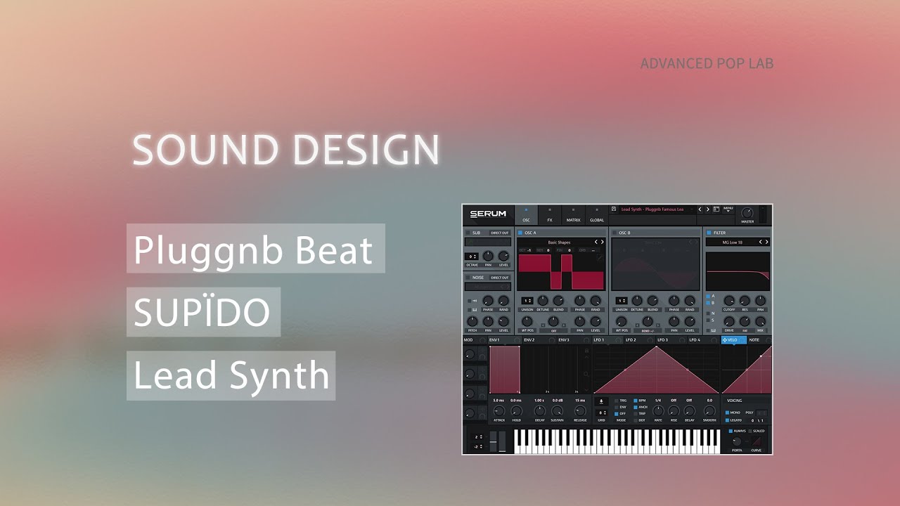 [Serum Tutorial]How to Make Pluggnb Type Beat "SUPЇDO" Lead Synth - YouTube
