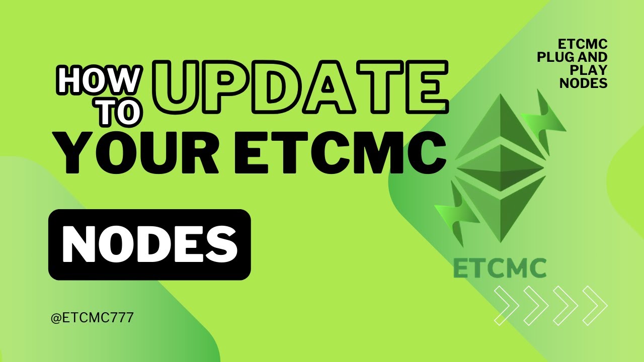 Update Your ETCMC Nodes Now Before February 25, 2024 or Risk Losing Your Rewards! - YouTube