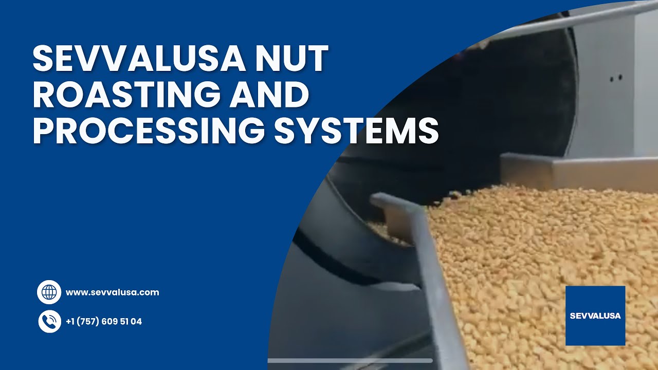 SevvalUSA Nut Roasting and Processing Systems | SEVVALUSA - YouTube