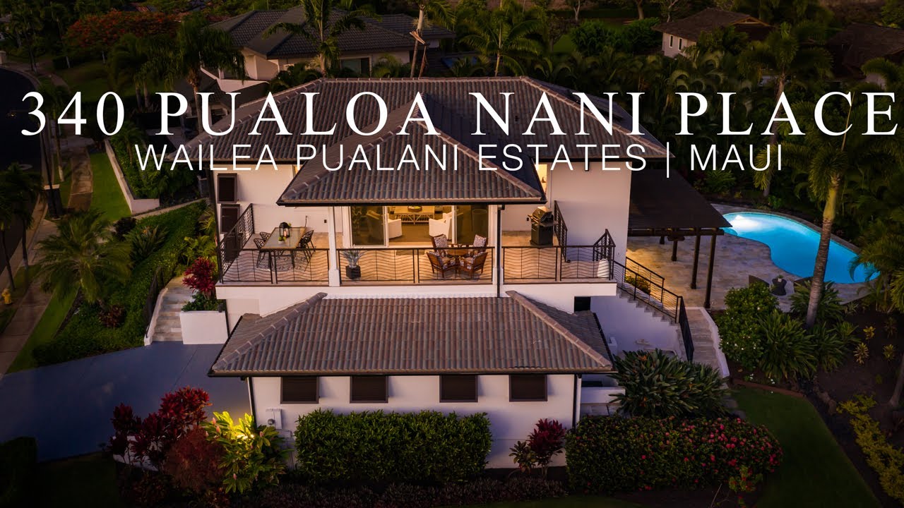 340 Pualoa Nani Way | Wailea Pualani Estates | Maui | MLS - YouTube