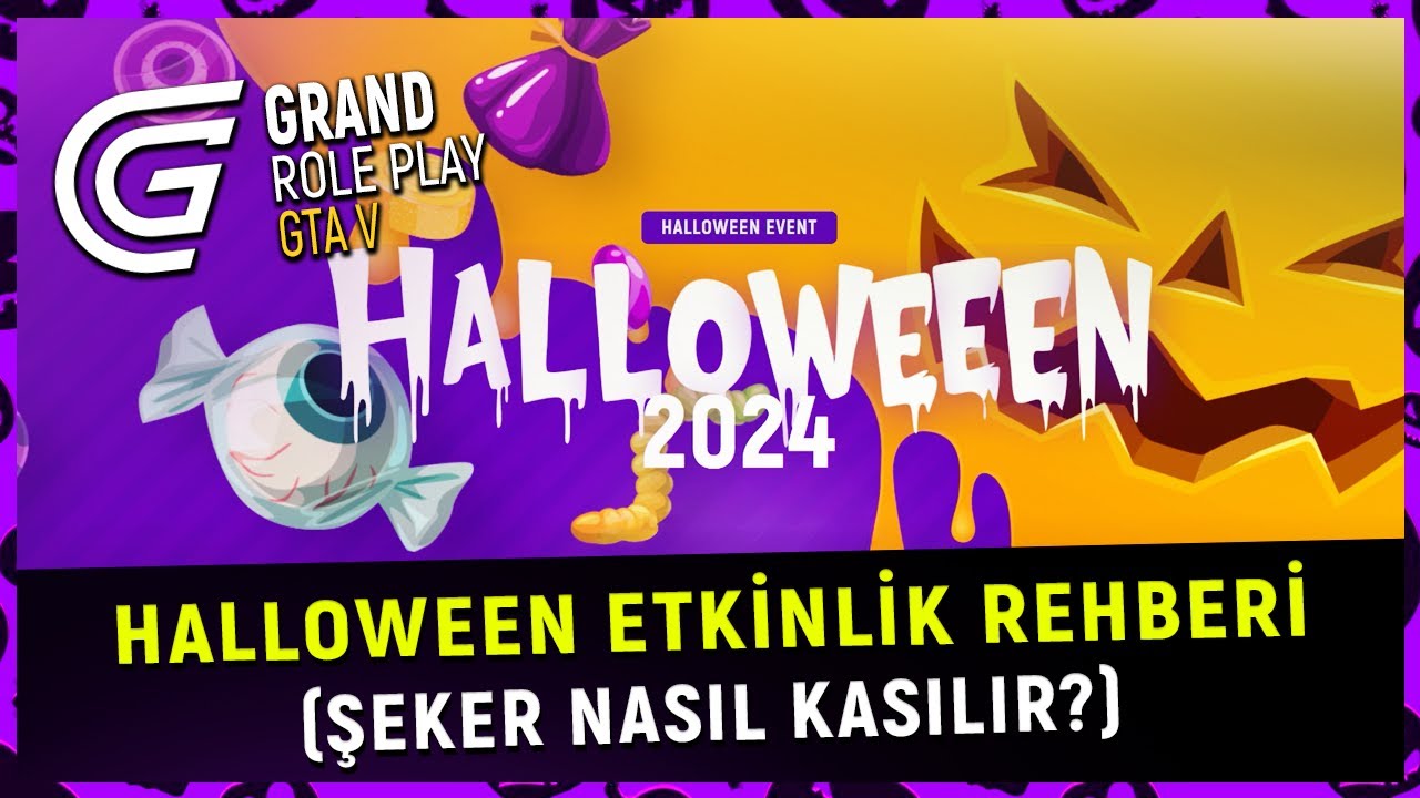GRAND RP - HALLOWEEN ETKİNLİK REHBERİ - (Cadılar Bayramı 2024 Etkinliği ...