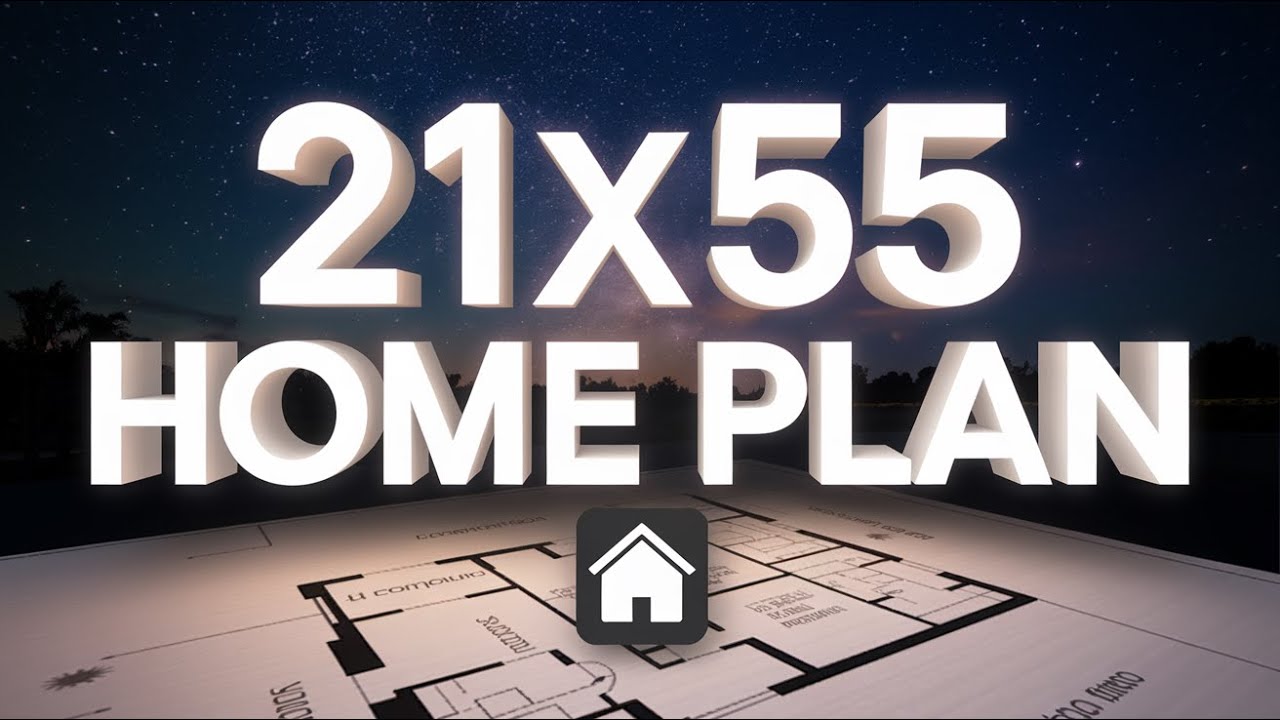 21x55 घर का नक्शा II 21x55 Home Map Design II 21x55 Home Plan II 2BHK ...