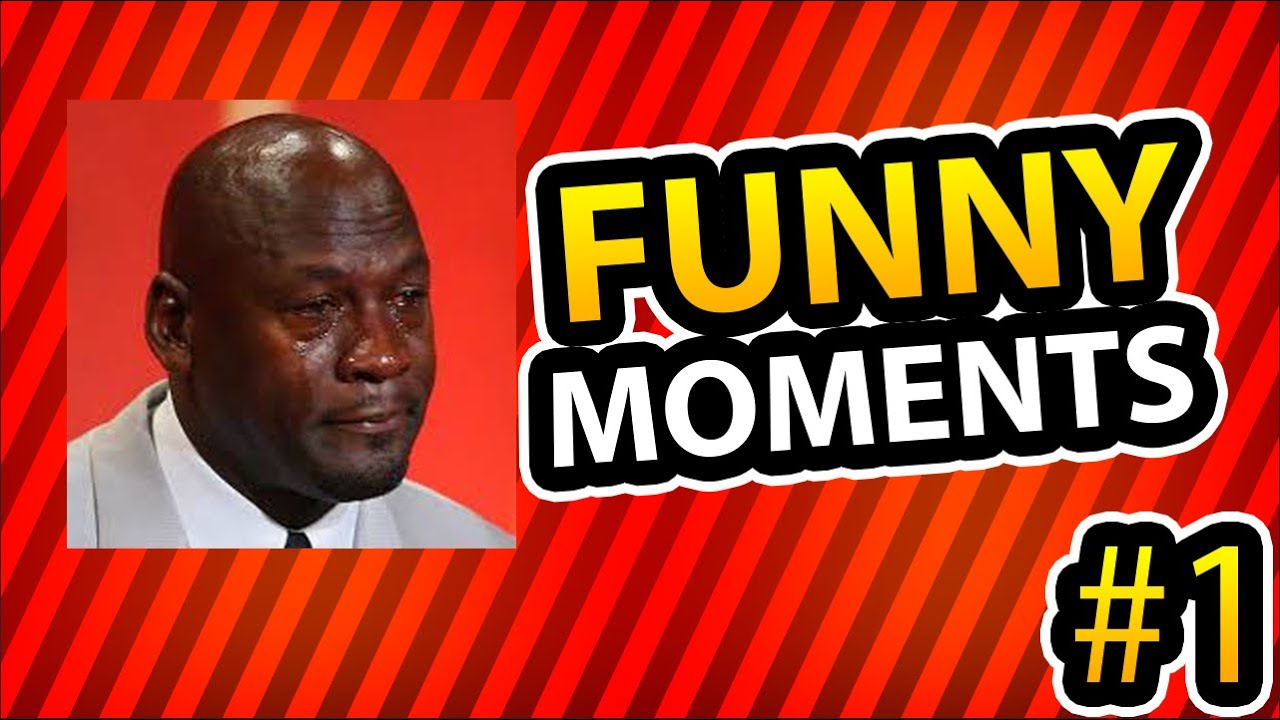FUNNY MOMENTS (PART 1) - YouTube