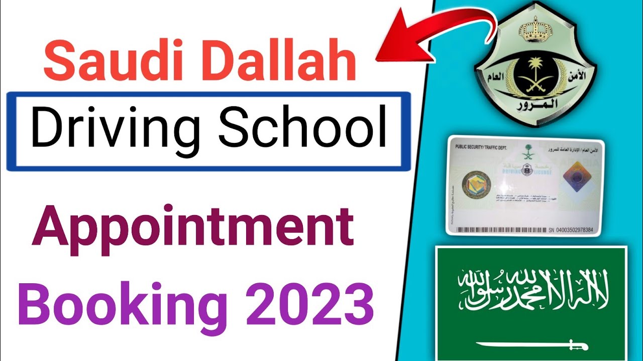 Saudi Dallah Driving School Appointment booking in 2023 - YouTube