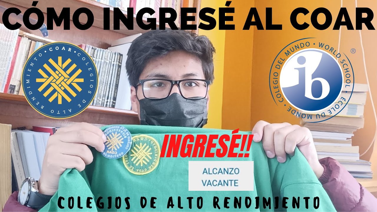 CÓMO INGRESÉ AL COAR - CONSEJOS PARA INGRESAR AL COAR | EXPERIENCIA 2019 - YouTube