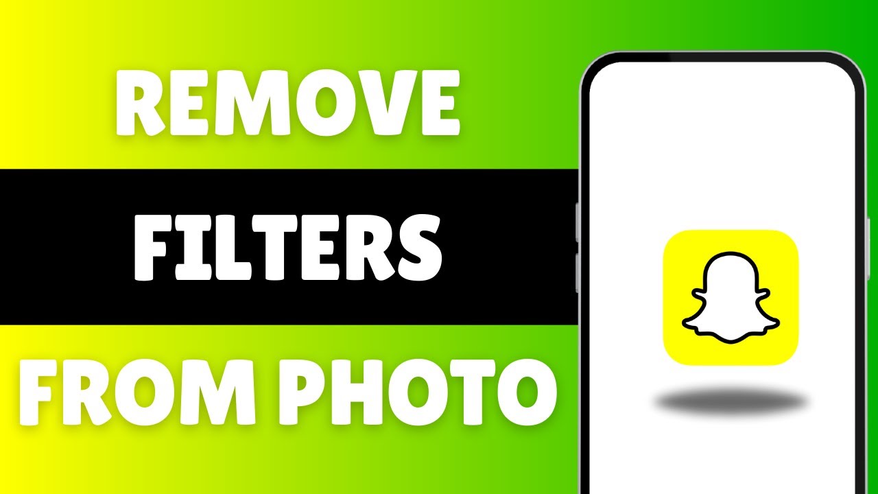 How To Remove Snapchat Filters From A Photo - YouTube