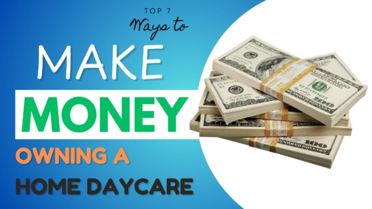 Top 7 Ways to Make Money Owning A Home Daycare - YouTube