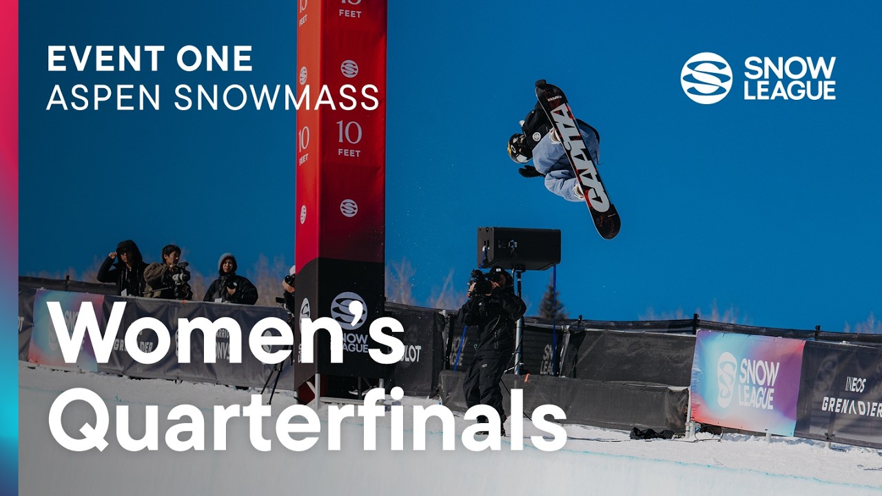 Women's Quarterfinal (Full Broadcast) | Event One - Aspen Snowmass ...