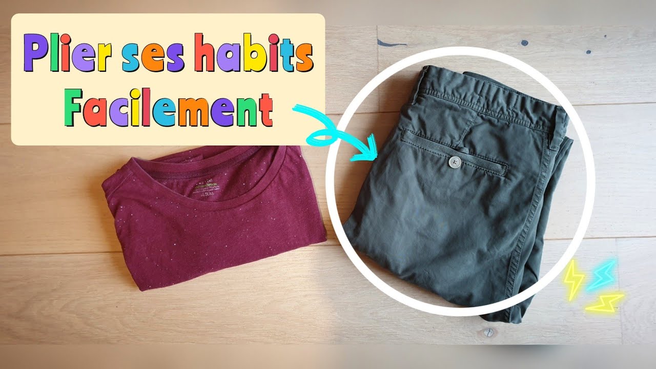 TUTO #1: Comment plier ses habits facilement - YouTube