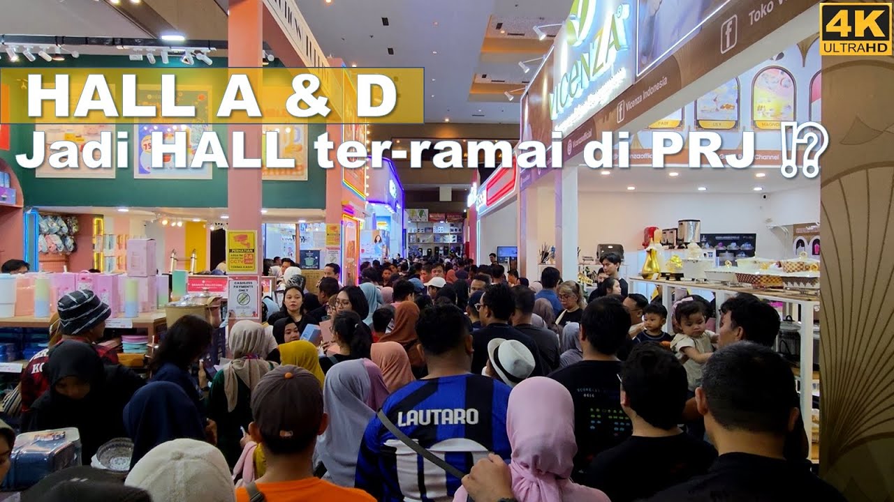 #walkingaround di Hall paling ramai di PRJ⁉️ Hall A & Hall D Jakarta ...