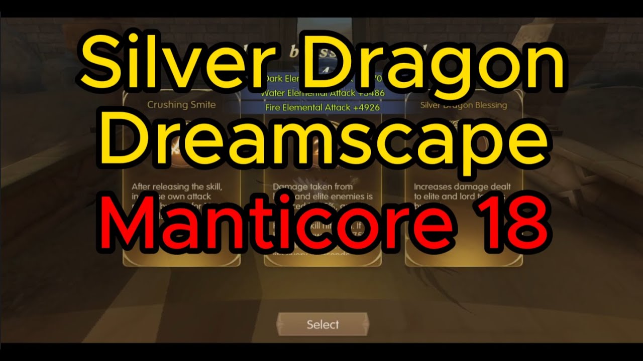 [Solo] [Silver Dragon Dreamscape] Manticore 18 | Dragon Nest 2 ...