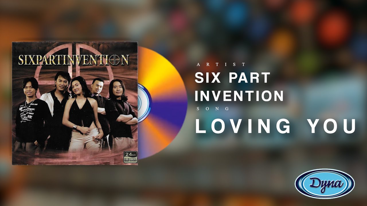 Six Part Invention - Loving You (Official Audio) - YouTube