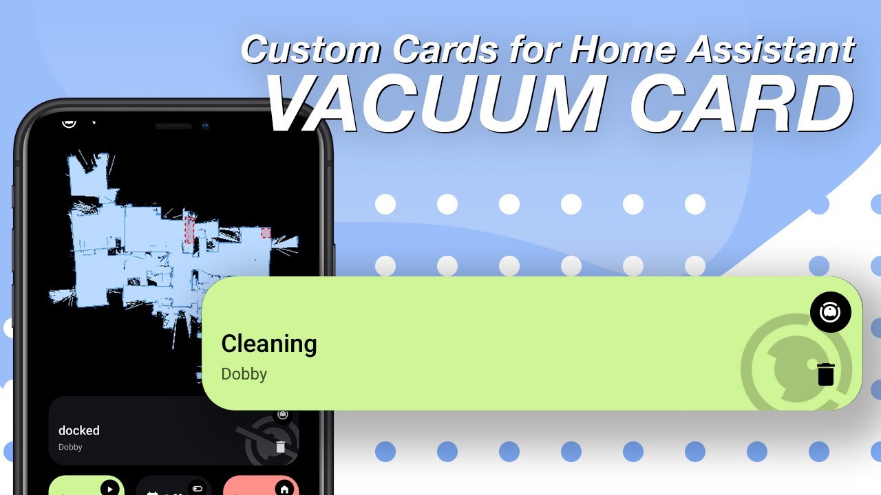 Custom Vacuum Card for Home Assistant - YouTube