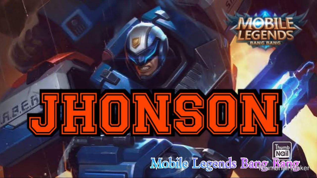 JOHNSON (MOBILE LEGENDS BANG BANG) - YouTube