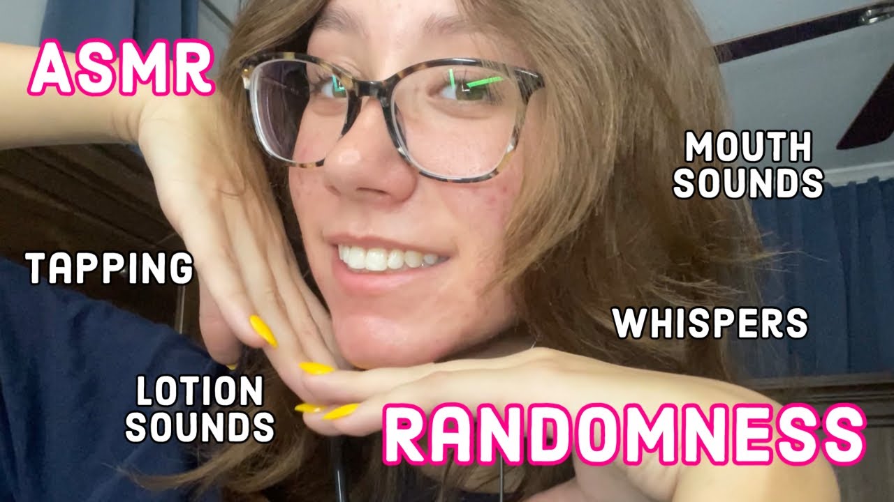 ASMR | complete randomness (mouth sounds, tapping, whispers, hand ...