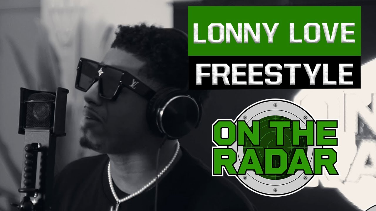 The Lonny Love "On The Radar" Freestyle (Prod by @ZAY2NICE ) - YouTube