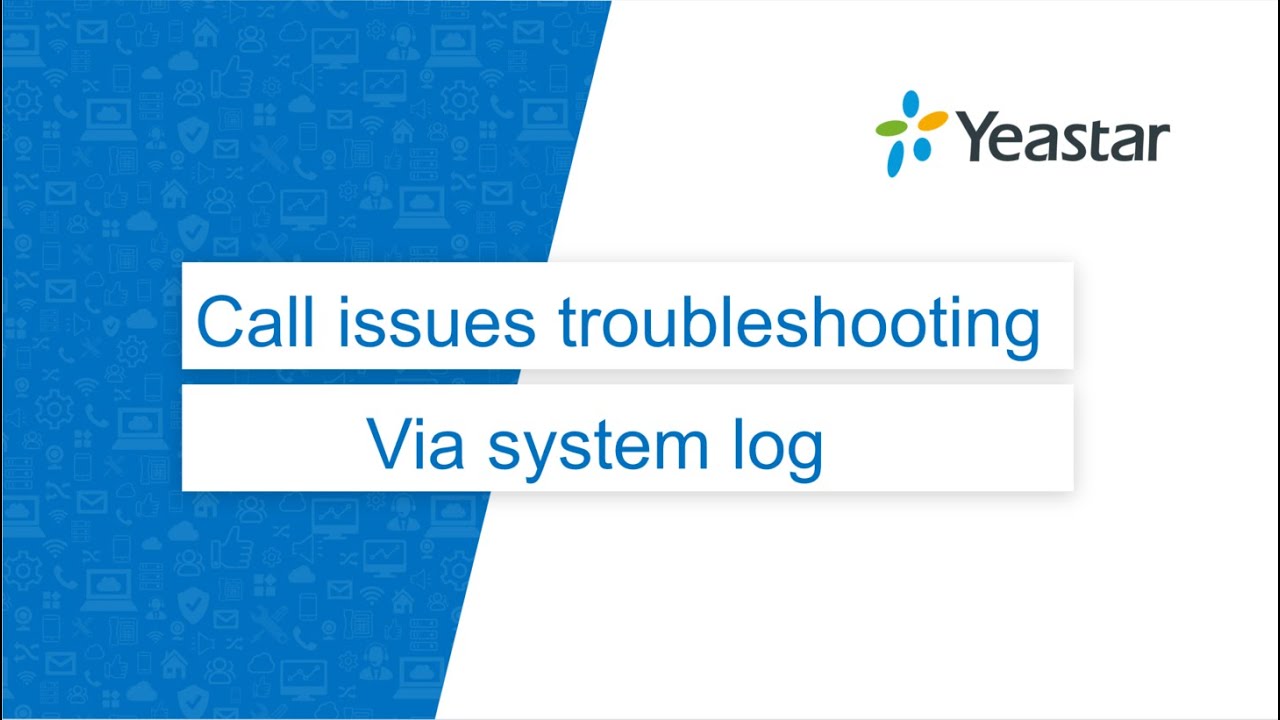 【Troubleshooting Course】 Call Issues Diagnose via System Logs - YouTube