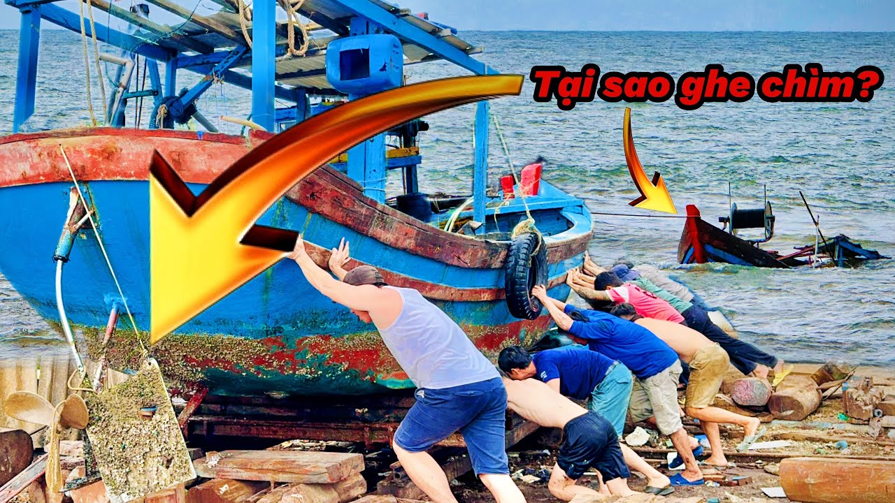 Ghe Lên Ụ Tìm Nguyên Nhân Chìm – Không Ngờ Luôn! - YouTube